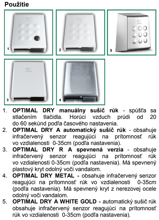 Sušič rúk Vortice Optimal Dry Metal